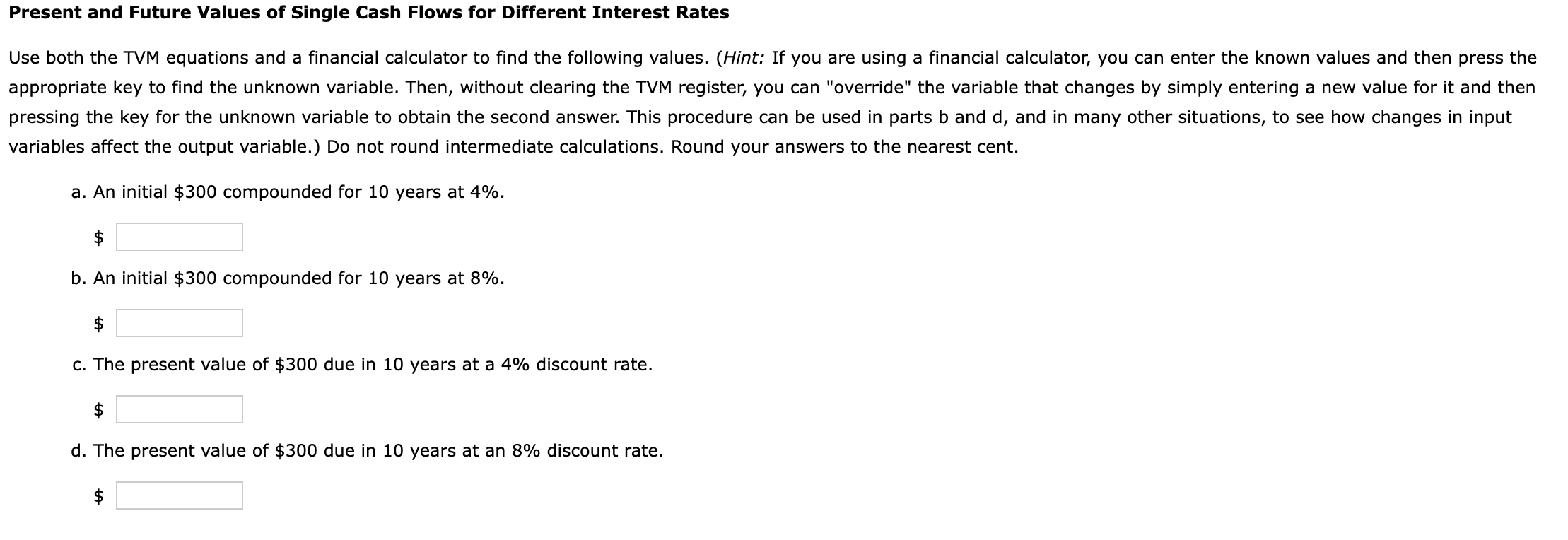 Solved Present and Future Values of Single Cash Flows for | Chegg.com