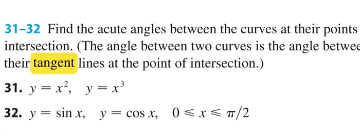 Solved Find the acute angles between the curves at their | Chegg.com