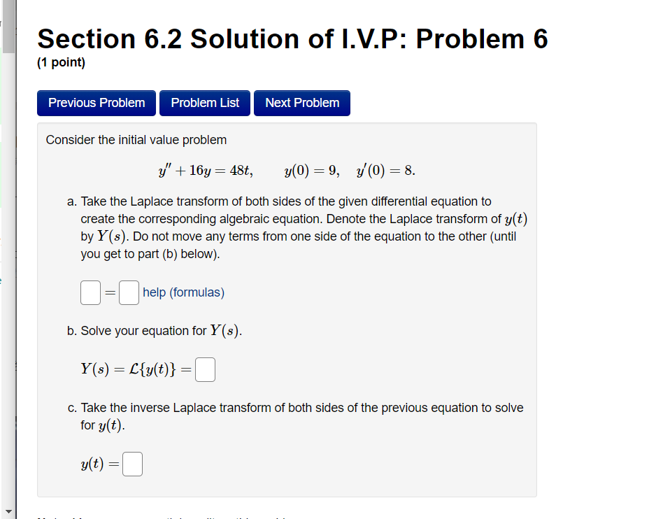 Solved Section 6.2 Solution of I.V.P: Problem 6 (1 point) | Chegg.com