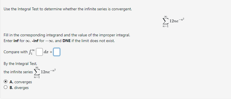 Solved Use the Integral Test to determine whether the | Chegg.com