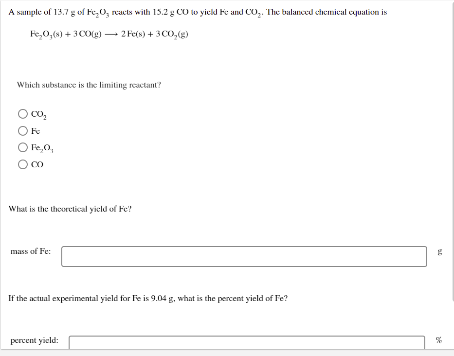 Solved A sample of 13.7 g of Fe,O2 reacts with 15.2 g CO to | Chegg.com
