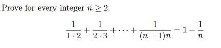 Solved Prove for every integer n > 2: 1 1 + 1.2 2.3 3+. 1 | Chegg.com