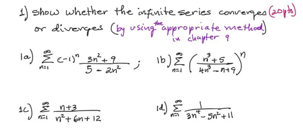 Solved 1) show whether the infinite series converges (20pts) | Chegg.com