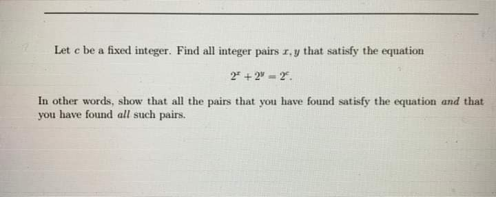 Solved Let e be a fixed integer. Find all integer pairs r.y | Chegg.com