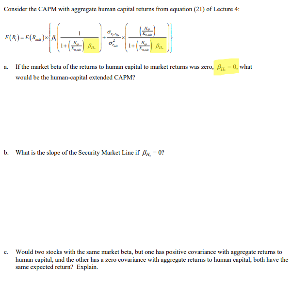 Consider the CAPM with aggregate human capital | Chegg.com