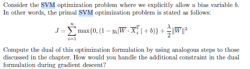 Solved Consider the SVM optimization problem where we | Chegg.com