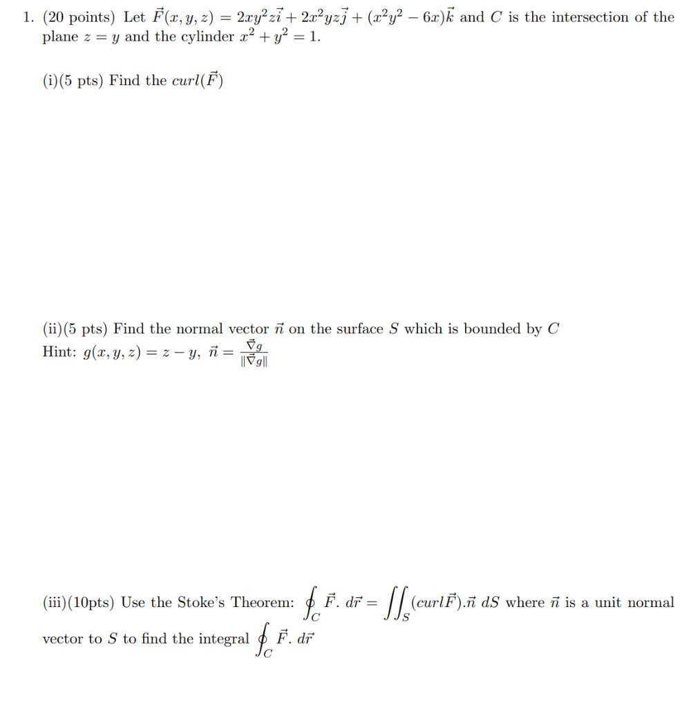 Solved 1. (20 points) Let F(x, y, z) = 2xy?zi + 2x²yzj + | Chegg.com