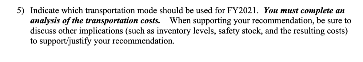 Solved Indicate which transportation mode should be used for | Chegg.com