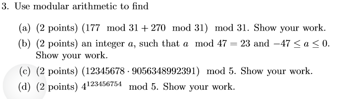Solved 3. Use modular arithmetic to find (a) (2 points) (177 | Chegg.com