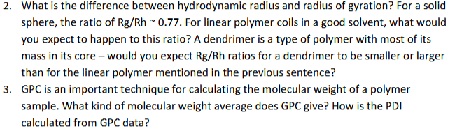 Solved 2. What is the difference between hydrodynamic radius | Chegg.com
