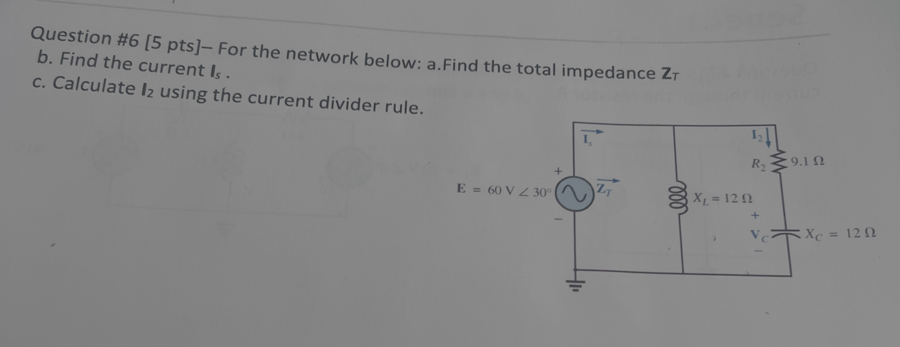 Solved Question #6 [5 pts]- ﻿For the network below: a. ﻿Find | Chegg.com