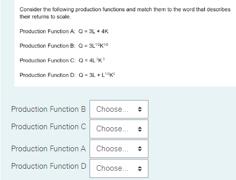 Solved Consider the following production functions and match | Chegg.com