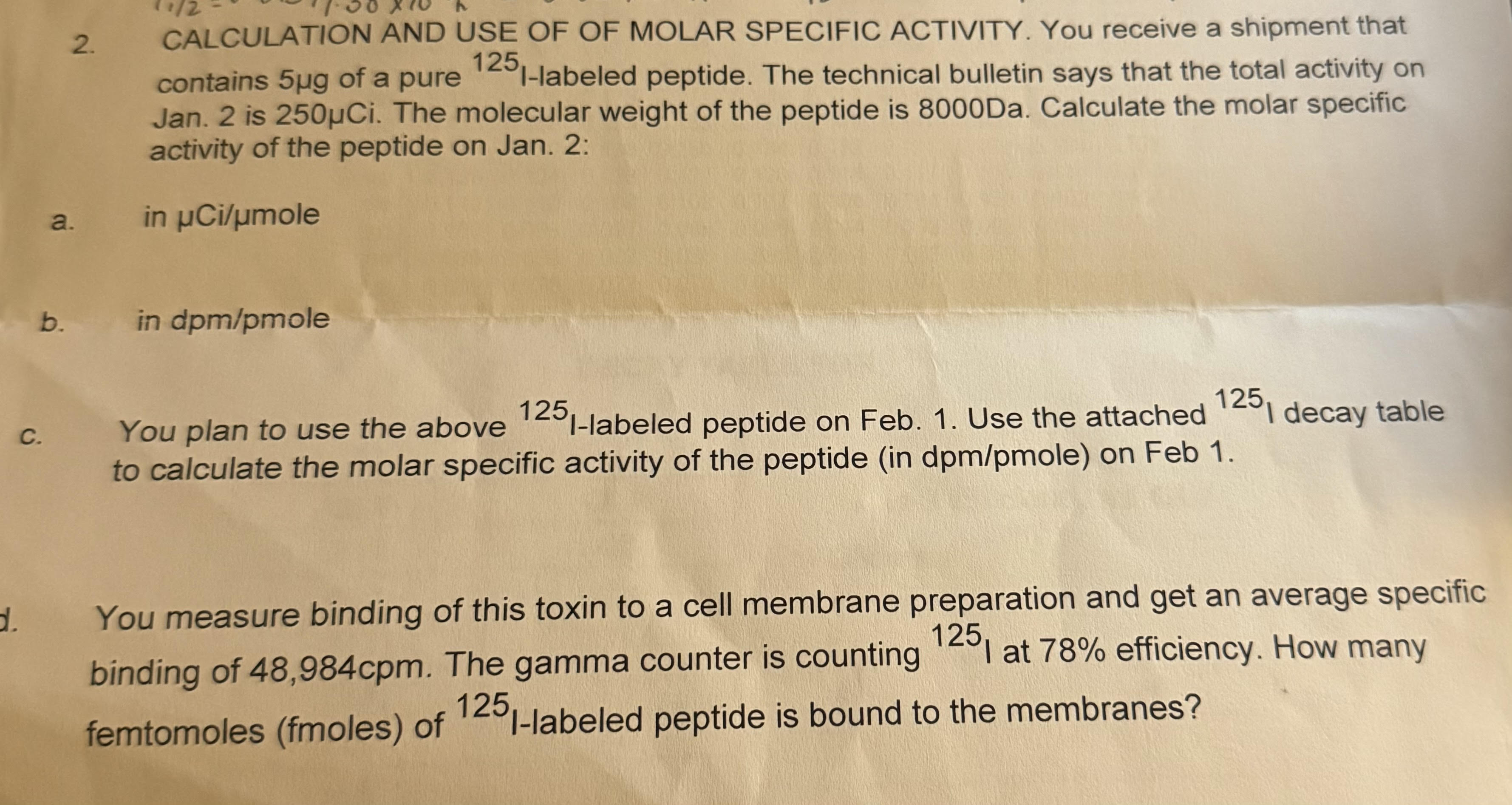 Solved CALCULATION AND USE OF OF MOLAR SPECIFIC ACTIVITY. | Chegg.com