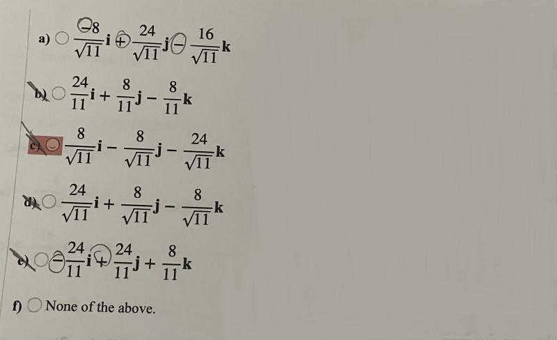 Solved Your answer is INCORRECT. Given vectors a = -3i - j + | Chegg.com