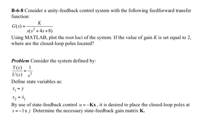 B-6-8 Consider a unity-feedback control system with | Chegg.com
