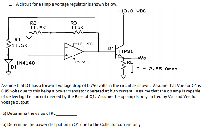 Solved 1. A circuit for a simple voltage regulator is shown | Chegg.com