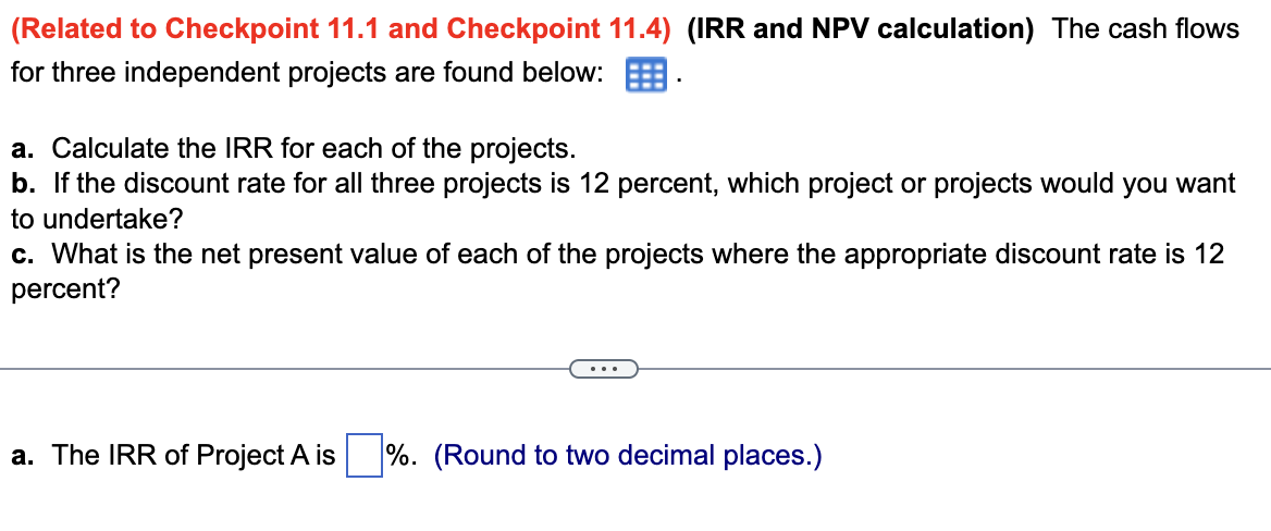 Solved (Related to Checkpoint 11.4) (IRR calculation) | Chegg.com