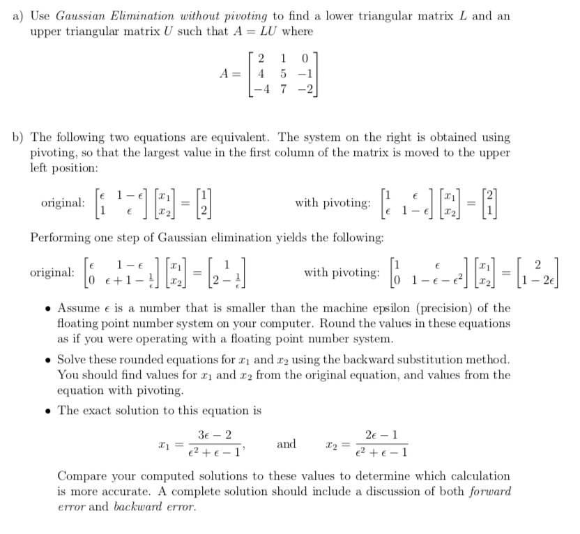 a) Use Gaussian Elimination without pivoting to find | Chegg.com
