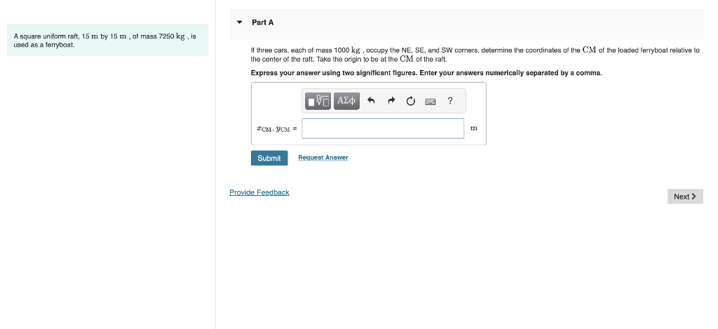 Solved A square uniform raft, 15 m by 15 m, of mass 7250 kg, | Chegg.com