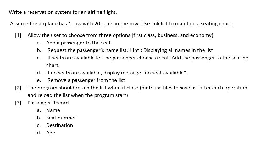 Solved Write a reservation system for an airline flight. | Chegg.com