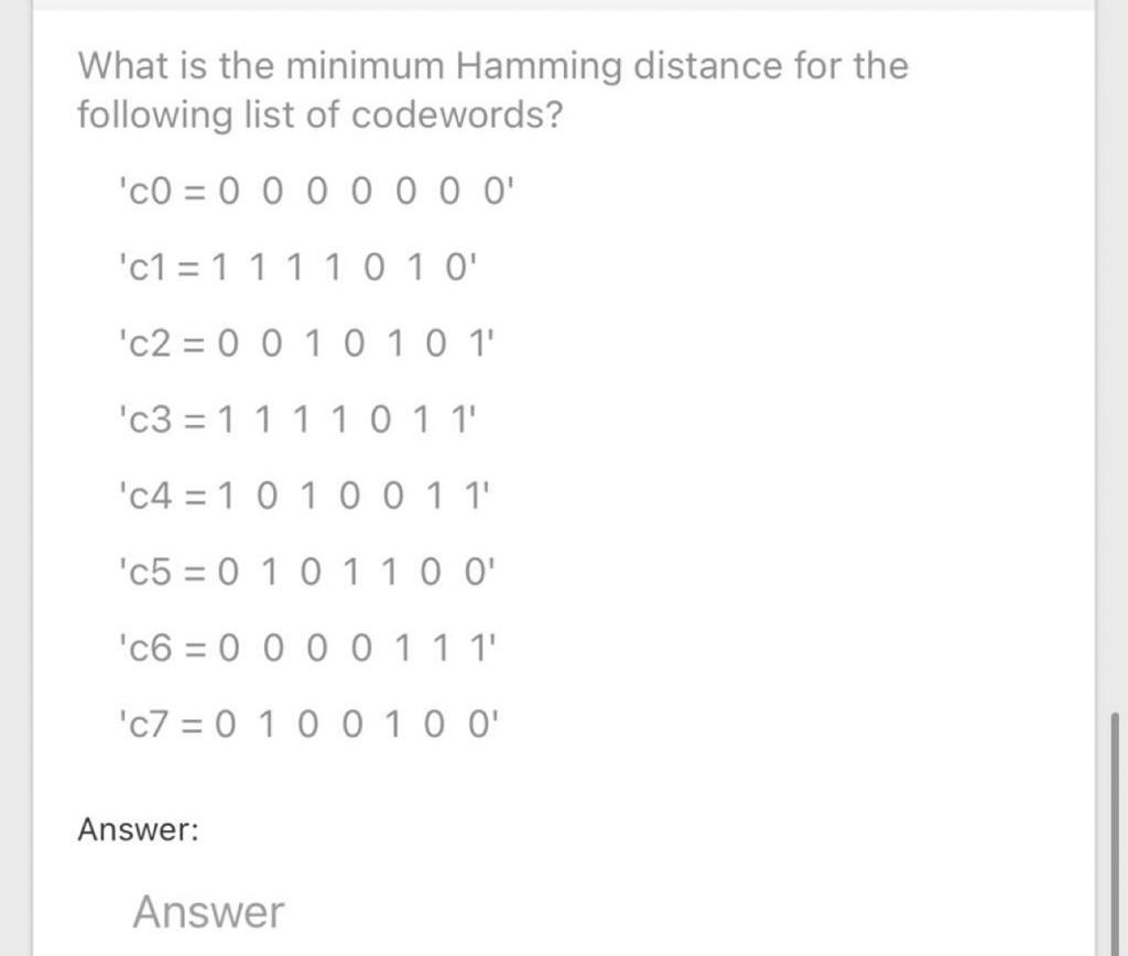 Solved What is the minimum Hamming distance for the | Chegg.com