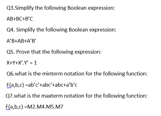 Solved Q3.Simplify the following Boolean expression: | Chegg.com