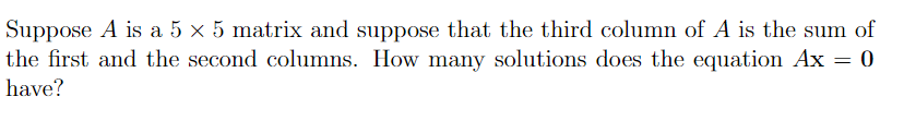 Solved Suppose A is a 5×5 matrix and suppose that the third | Chegg.com