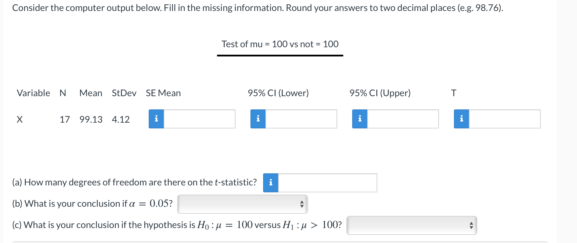 Solved Consider the computer output below. Fill in the | Chegg.com