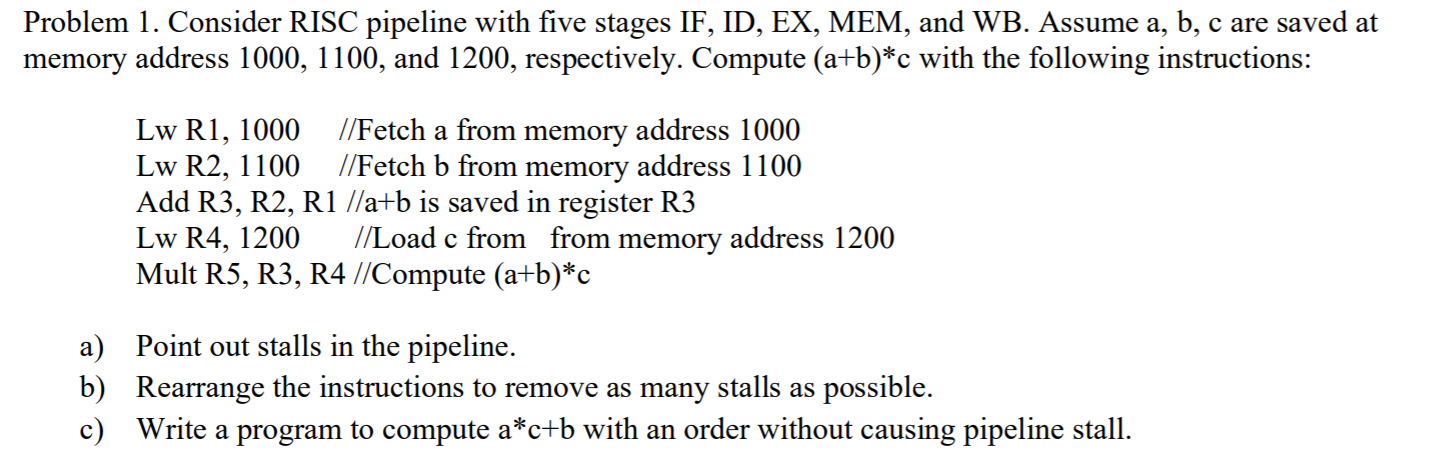 Solved Problem 1. Consider RISC pipeline with five stages | Chegg.com