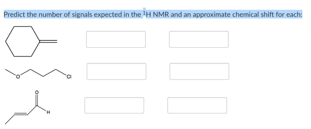 Solved Predict the number of signals expected in the 1H NMR | Chegg.com