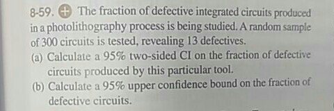 Solved 8-59 The fraction of defective integrated circuits | Chegg.com