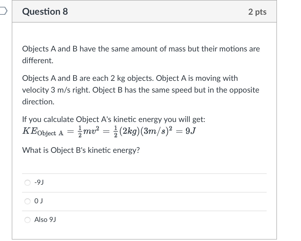 Solved Objects A and B have the same amount of mass but | Chegg.com