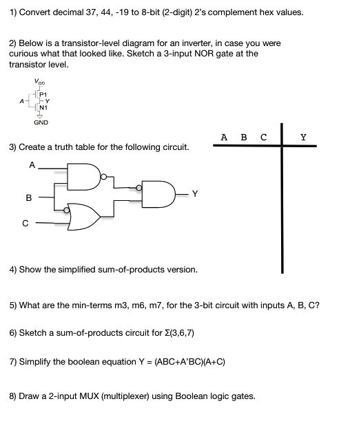 Solved 1) Convert decimal 37, 44, -19 to 8-bit (2-digit) 2's | Chegg.com
