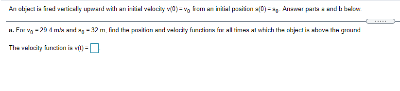 Solved An object is fired vertically upward with an initial | Chegg.com