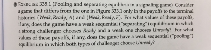 Solved EXERCISE 335.1 (Pooling and separating equilibria in | Chegg.com