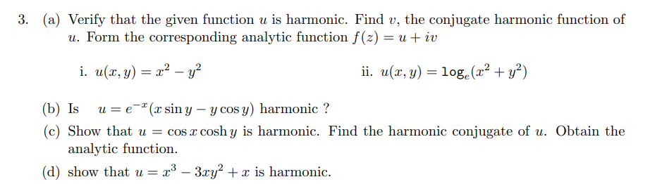 Solved (a) Verify that the given function u is harmonic. | Chegg.com
