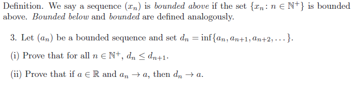Solved Definition. We say a sequence (In) is bounded above | Chegg.com