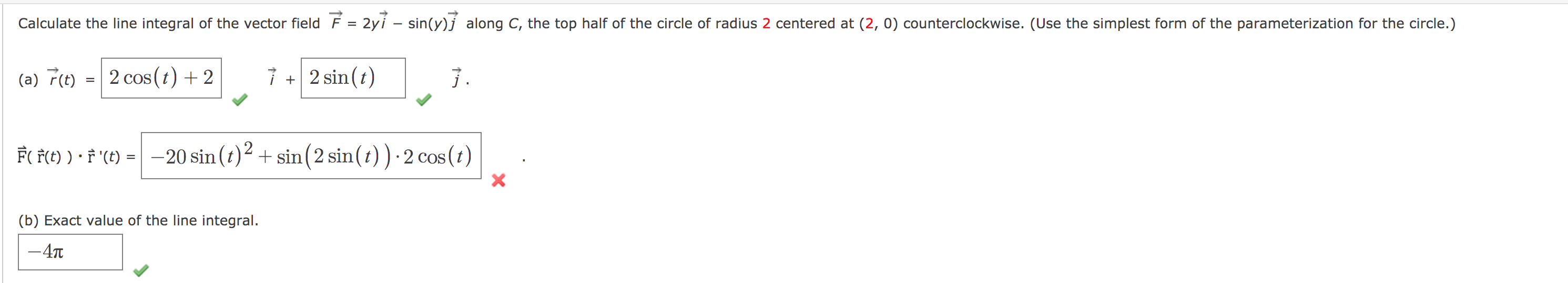 Solved Calculate the line integral of the vector field F = | Chegg.com