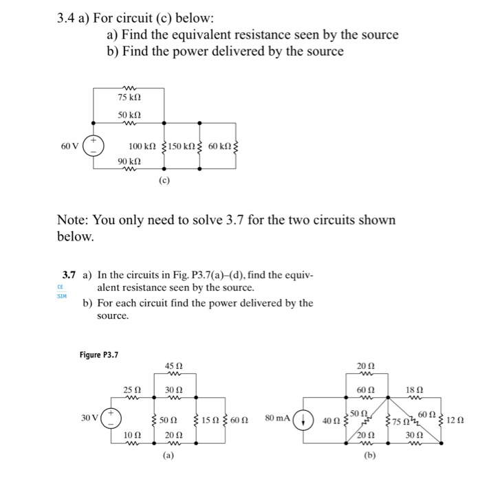 Solved 3.4 a) For circuit (c) below: a) Find the equivalent | Chegg.com