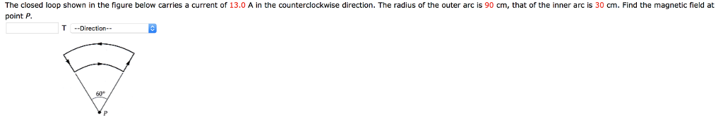 Solved The closed loop shown in the figure below carries a | Chegg.com