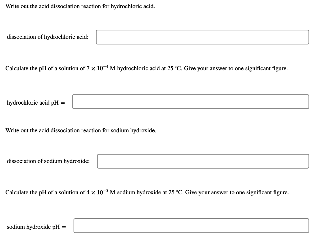 Solved Write Out The Acid Dissociation Reaction For