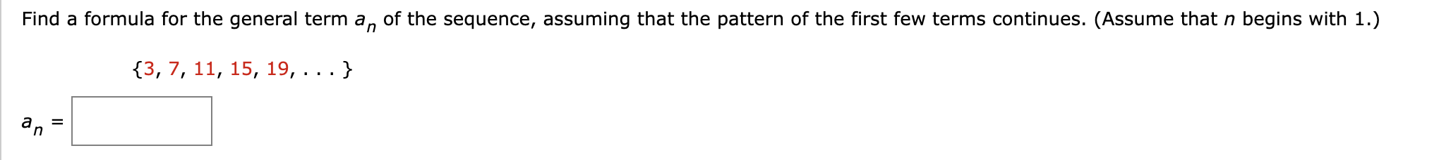 Solved Find a formula for the general term an of the | Chegg.com