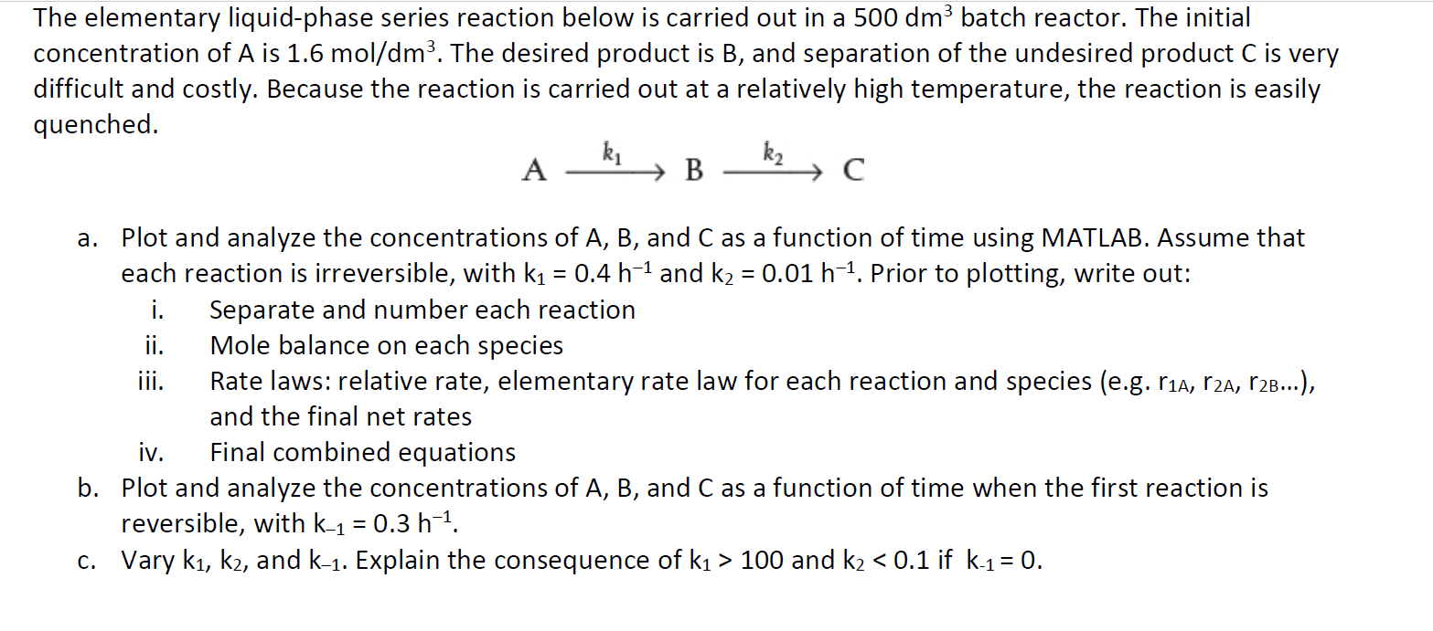 solved-the-elementary-liquid-phase-series-reaction-below-is-chegg