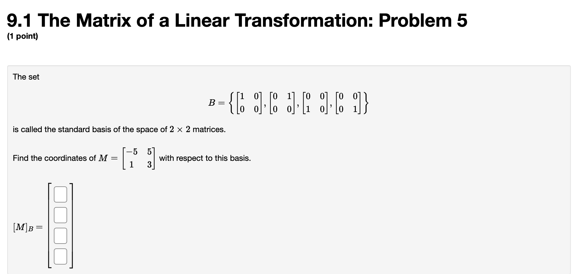 Solved 9.1 The Matrix of a Linear Transformation: Problem 5 | Chegg.com