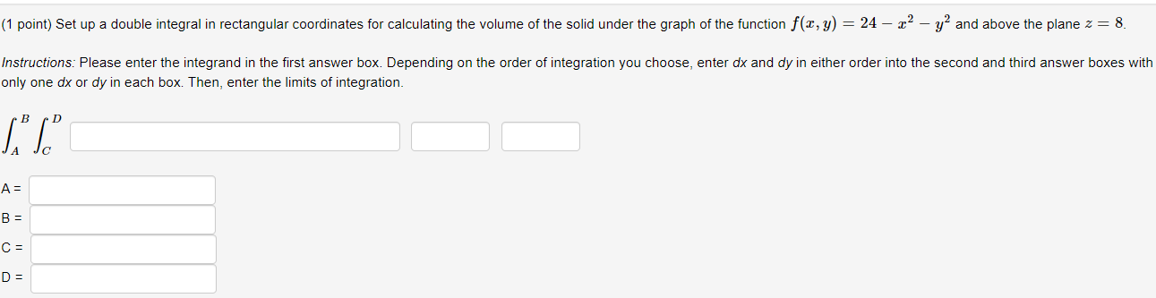Solved (1 point) Set up a double integral in rectangular | Chegg.com