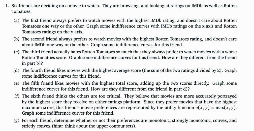 Solved 1. Six friends are deciding on a movie to watch. They | Chegg.com