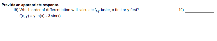 Solved Provide an appropriate response. 19) Which order of | Chegg.com