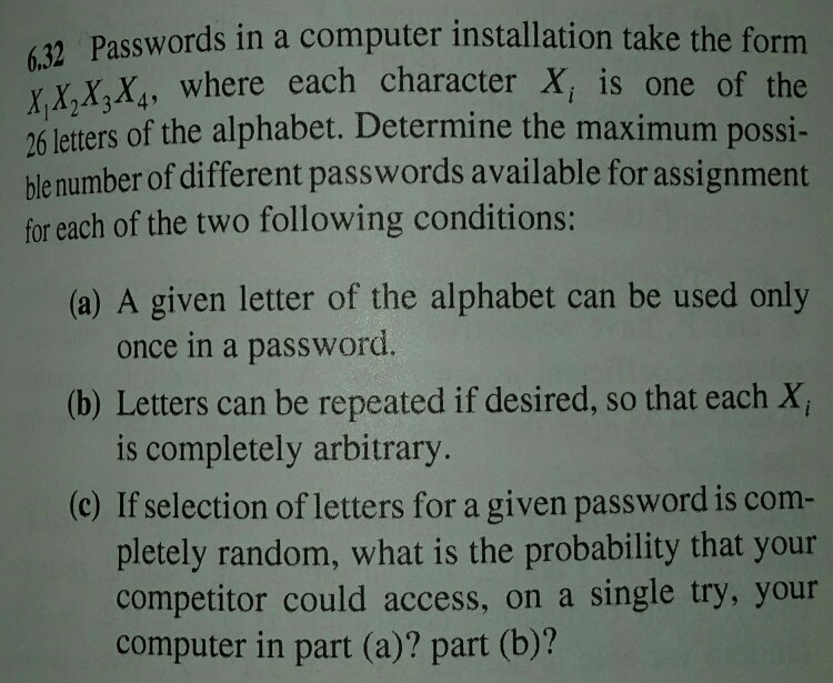 Solved Passwords in a computer installation take the form | Chegg.com