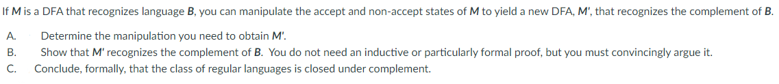 Solved If M is a DFA that recognizes language B, you can | Chegg.com