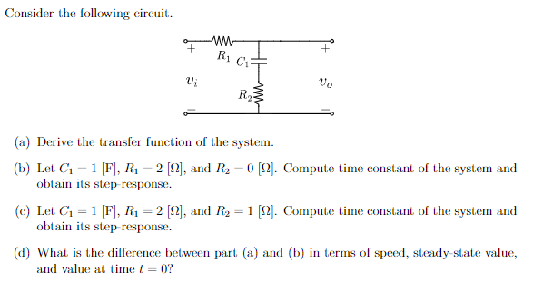 Solved Consider the following circuit. (a) Derive the | Chegg.com